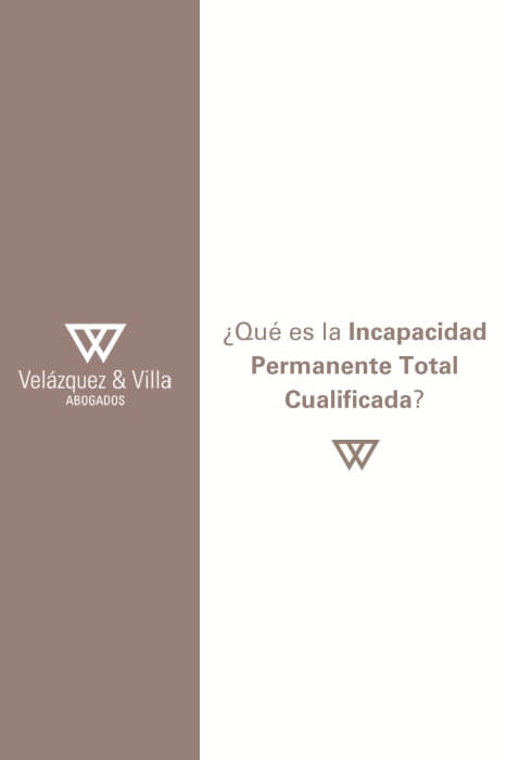 Qué es la Incapacidad Permanente Total Cualificada 2025